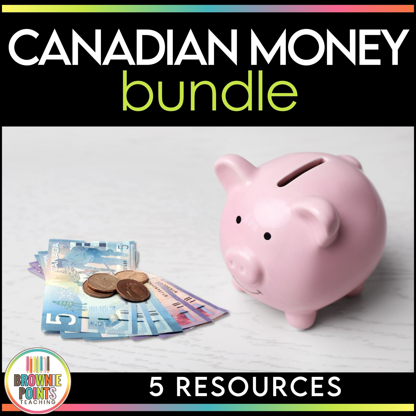 Canadian Money Resources Bundle – Brownie Points Teaching Shop