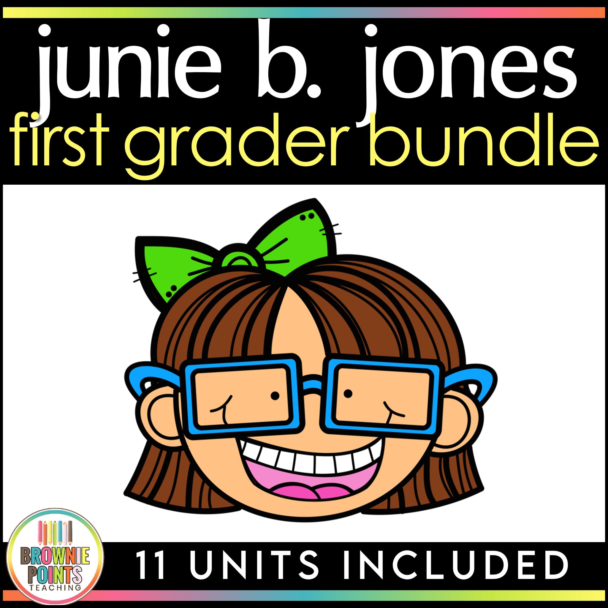 Junie B. Jones - First Grader Bundle – Brownie Points Teaching Shop