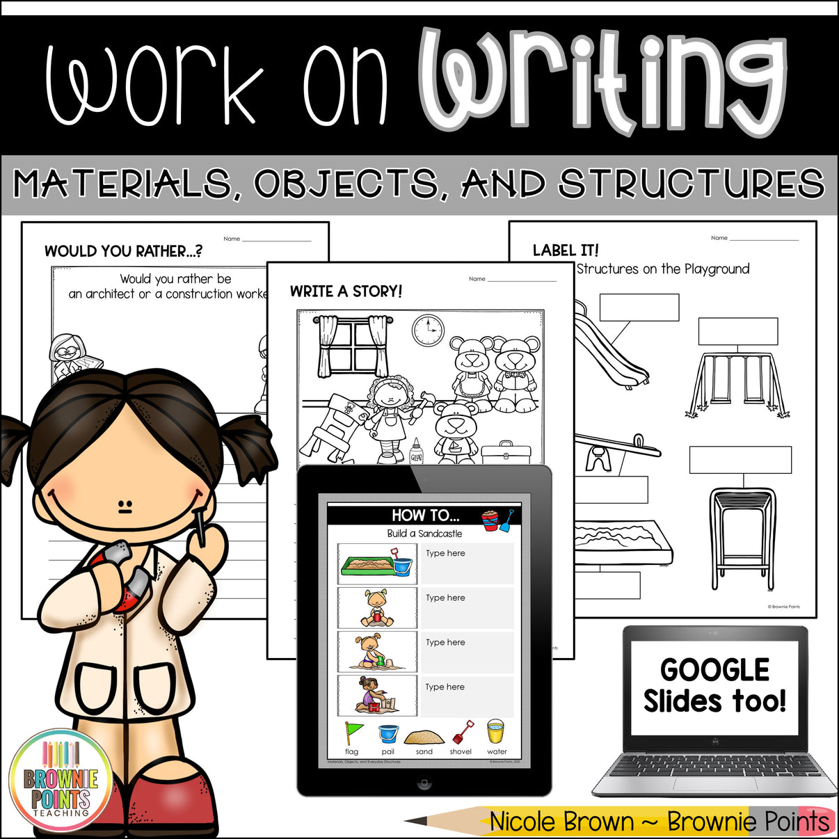 Work on Writing - Materials, Objects, and Structures – Brownie Points ...