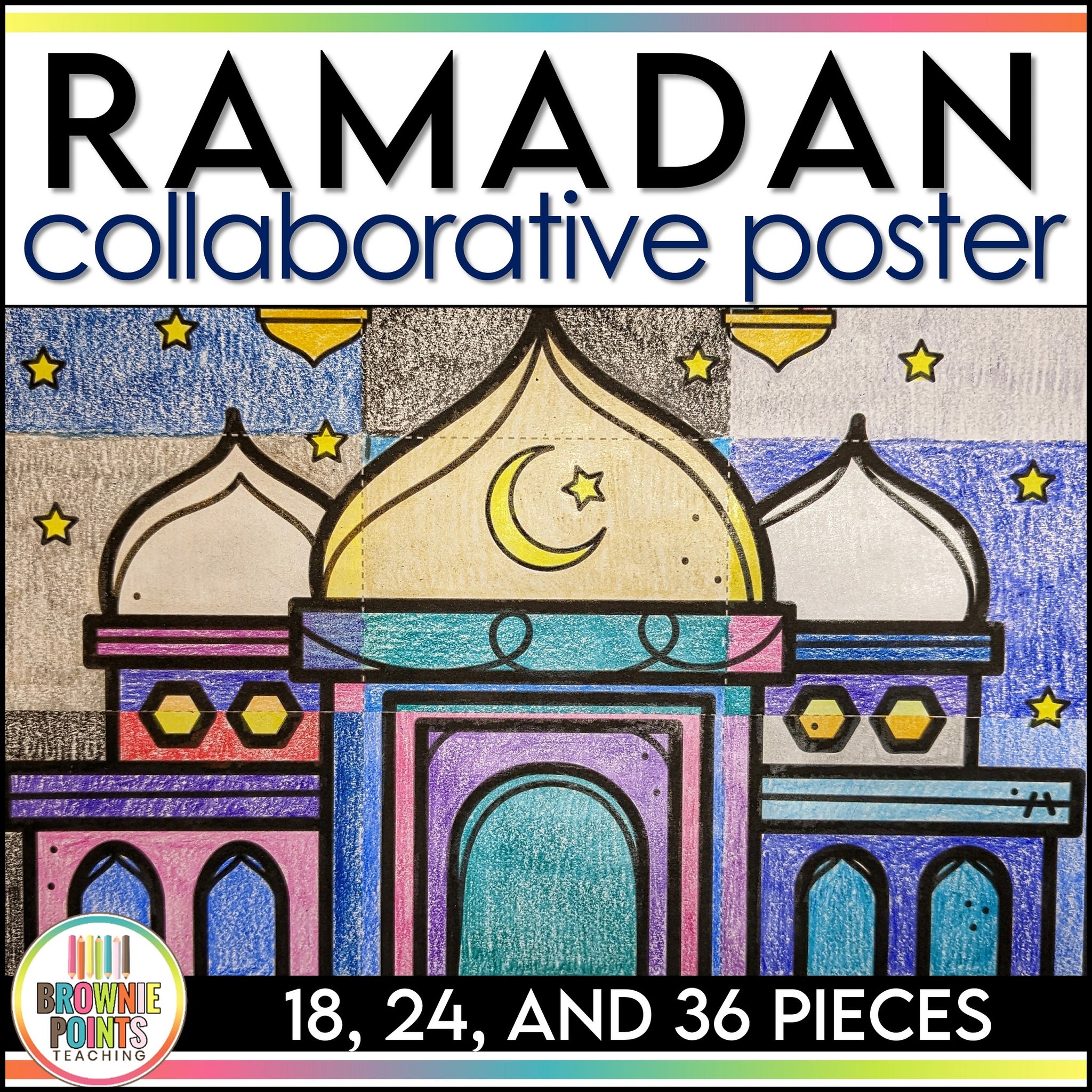 Ramadan Collaborative Poster – Brownie Points Teaching Shop